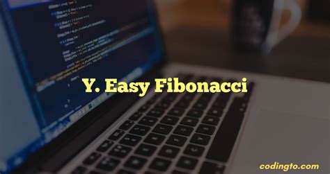 Y Easy Fibonacci Codeforces Problem Solution In C