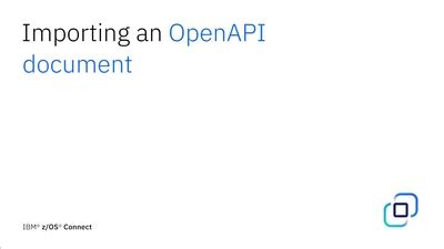 Z OS Connect Designer Tutorial Importing An OpenAPI Document And Navigating The Interface IBM