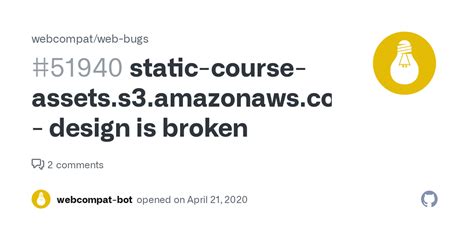 Static Course Design Is Broken · Issue 51940 · Webcompatweb Bugs