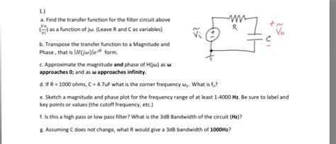 Solved Find The Transfer Function For The Filter Circuit Chegg