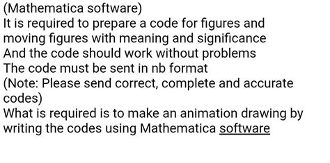 Solved Mathematica Software It Is Required To Prepare A