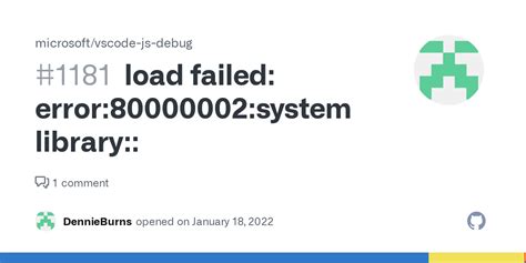 load failed error 80000002 system library · issue 1181 · microsoft vscode js debug · github