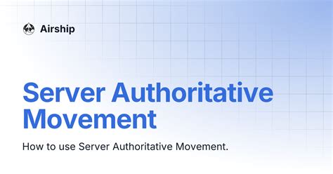 Server Authoritative Movement Airship