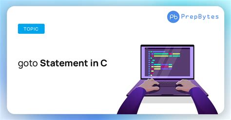 Goto Statement In C