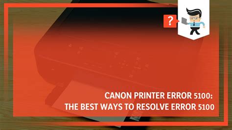 Canon Printer Error 5100 How To Fix This Problem Easily