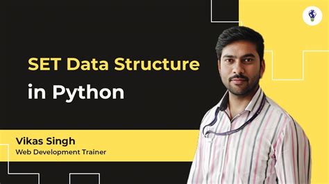 Mastering The Set Data Structure In Python Youtube