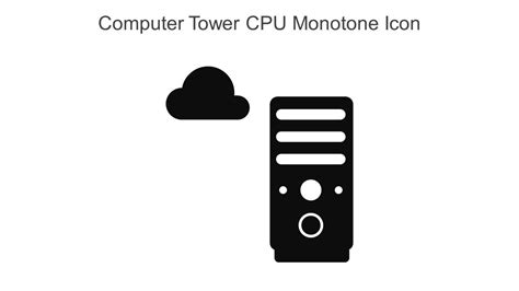 Computer Tower Cpu Monotone Icon In Powerpoint Pptx Png And Editable Eps Format Ppt Powerpoint