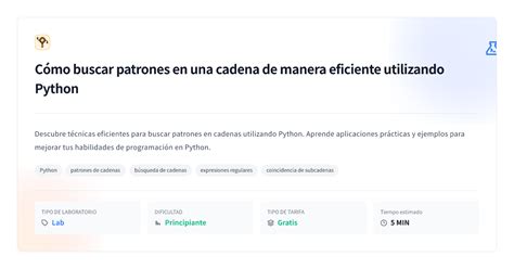 Cómo Buscar Patrones En Una Cadena De Manera Eficiente Utilizando Python Labex