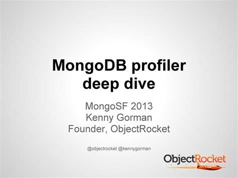 mongodb profiler deep dive speaker deck