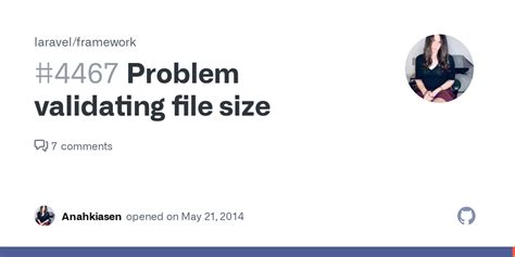 Problem Validating File Size · Issue 4467 · Laravelframework · Github