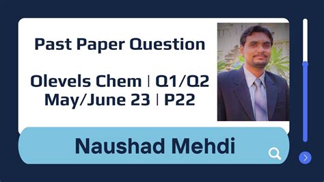 Olevels Chemistry Past Paper Mayjune 2023 P22 Q1 And Q2 Youtube