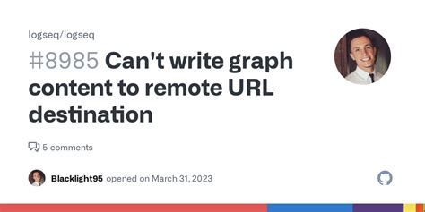 Cant Write Graph Content To Remote Url Destination · Issue 8985 · Logseqlogseq · Github