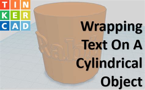 Techtalk TinkerCAD Wrapping Text On Object Xybernetics Techtalk TinkerCAD Wrapping Text On Object Xybernetics