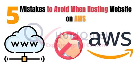 5 Mistakes To Avoid When Hosting Website On Aws