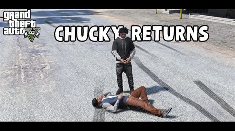 Gta 5 Rp Chucky Returns Fivem Youtube