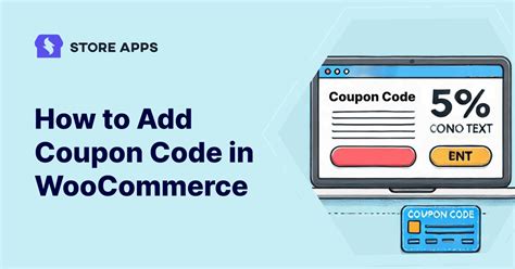 How To Add Coupon Code In Woocommerce A Step By Step Guide