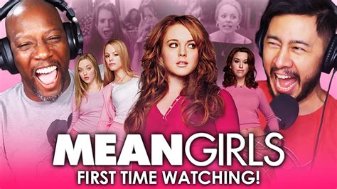 2 Dudes Watch Mean Girls For The First Time And Love It Movie