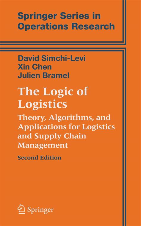 Buy The Logic Of Logistics Theory Algorithms And Applications For Logistics And Supply Chain