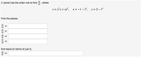 solved use the chain rule to find dz dt where z x 2y