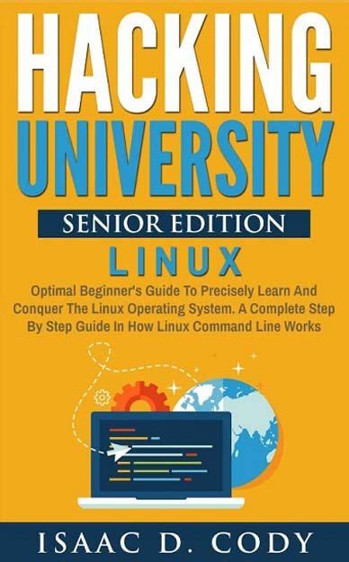 All You Like Hacking University Senior Edition Linux By Isaac D Cody