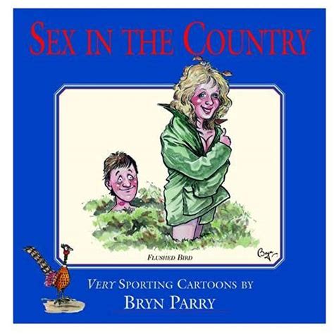 Sex In The Country Parry Bryn 9781904057666 Abebooks