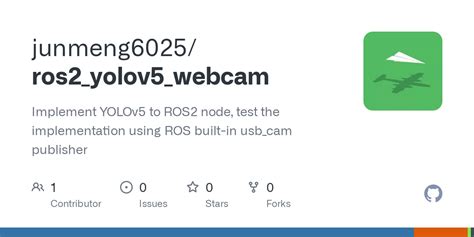GitHub Junmeng6025 Ros2 Yolov5 Webcam Implement YOLOv5 To ROS2 Node