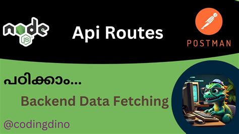 Node Js Setting Api Routes And Postman In Malayalam Coding Dino Coding Malayalam Learn