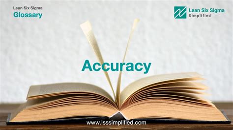 Accuracy Lean Six Sigma Glossary Lsssimplified