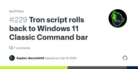 tron script rolls back to windows 11 classic command bar · issue 229