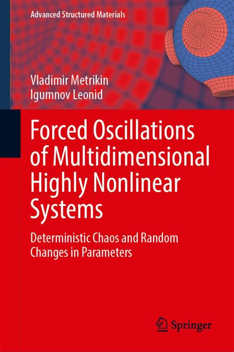 Forced Oscillations Of Multidimensional Highly Nonlinear Systems Deterministic Chaos And Random