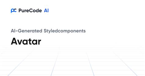 Build Great Styledcomponents Avatar Components Faster Using Ai Tools