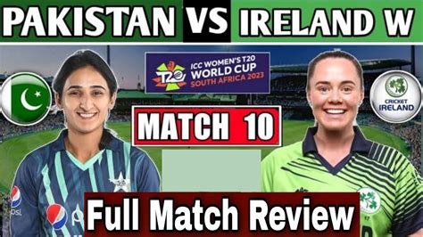 Pakistan Women Vs Ireland Icc Women T20 World Cup 2023 Pak W V Ire