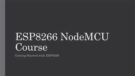 Iot Nodemcu Nodemcu Webserver Ppt