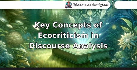 Key Concepts Of Ecocriticism In Discourse Analysis [interactive Article