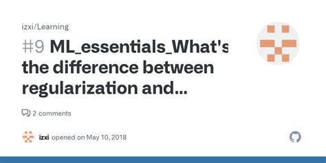 Mlessentialswhats The Difference Between Regularization And Normalization · Issue 9 · Izxi