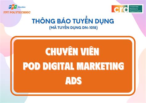 Thông báo tuyển dụng chuyên viên POD Digital Marketing ADs Mã tuyển