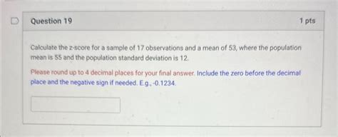 Solved Calculate The Z Score For A Sample Of Observations Chegg