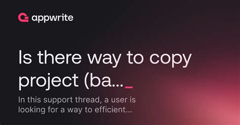 Is There Way To Copy Project Backuprestore Instead Of The Whole