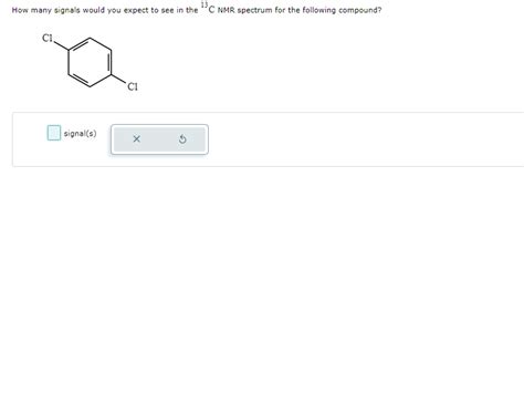 Solved How Many Signals Would You Expect To See In The 13C Chegg Com