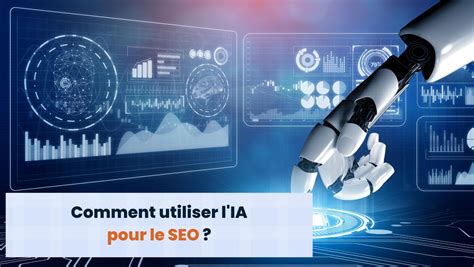 Comment Utiliser Lia Pour Le Seo 99 Digital
