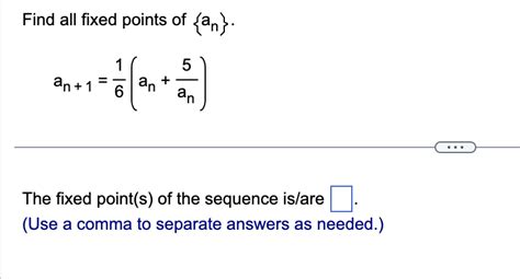 Solved Find All Fixed Points Of An An An An The Chegg Com