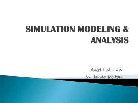 Ppt Simulation Modeling And Analysis Powerpoint Presentation Free