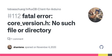 Fatal Error Core Version H No Such File Or Directory Issue Tobiasschuerg Influxdb