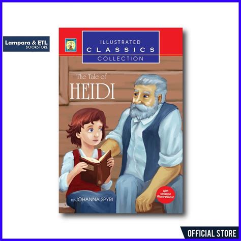Illustrated Classics Collection The Tale Of Heidi Shopee Philippines