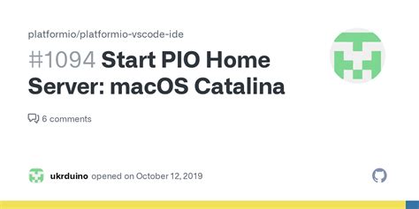 Start Pio Home Server Macos Catalina · Issue 1094 · Platformio Platformio Vscode Ide · Github