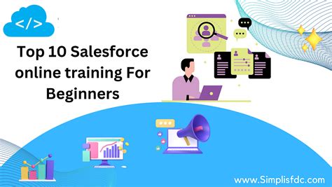 Top 10 Salesforce Online Training For Beginners By Simplisfdc Medium