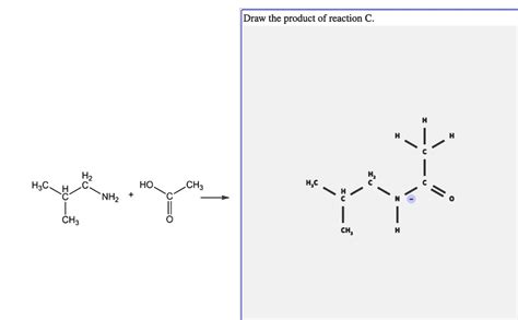 SOLVED Draw The Product Of Reaction C Hz NHz HyC HO H C CH CH CH