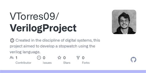 Github Vtorres09verilogproject ⏱️ Created In The Discipline Of Digital Systems This Project