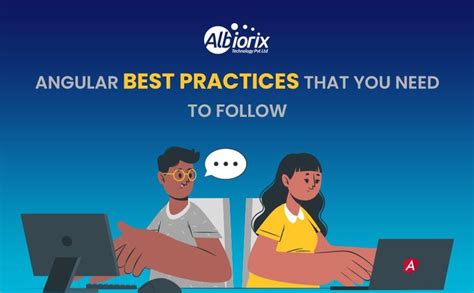 Angular Best Practices To Build Web Applications Web Development