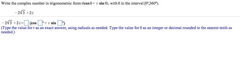 Solved Write The Complex Number In Trigonometric Form R Cos Chegg